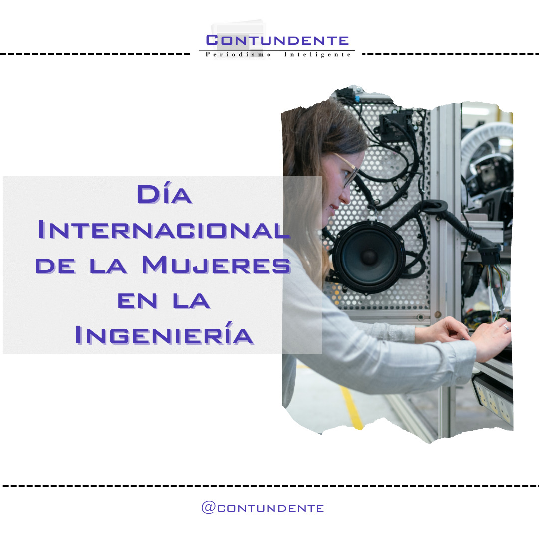 23 de Junio: Día Internacional de las Mujeres en la Ingeniería ...
